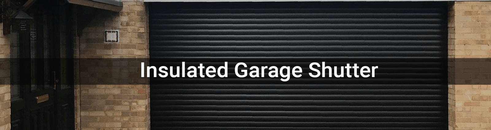 Best Insulated Garage Shutter In Birmingham | Garage Doors