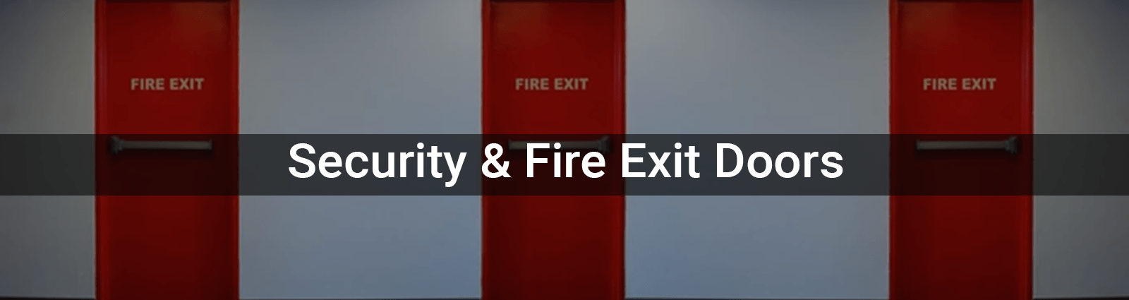 Security and Fire Exit Doors in Birmingham | Fire Exit Doors